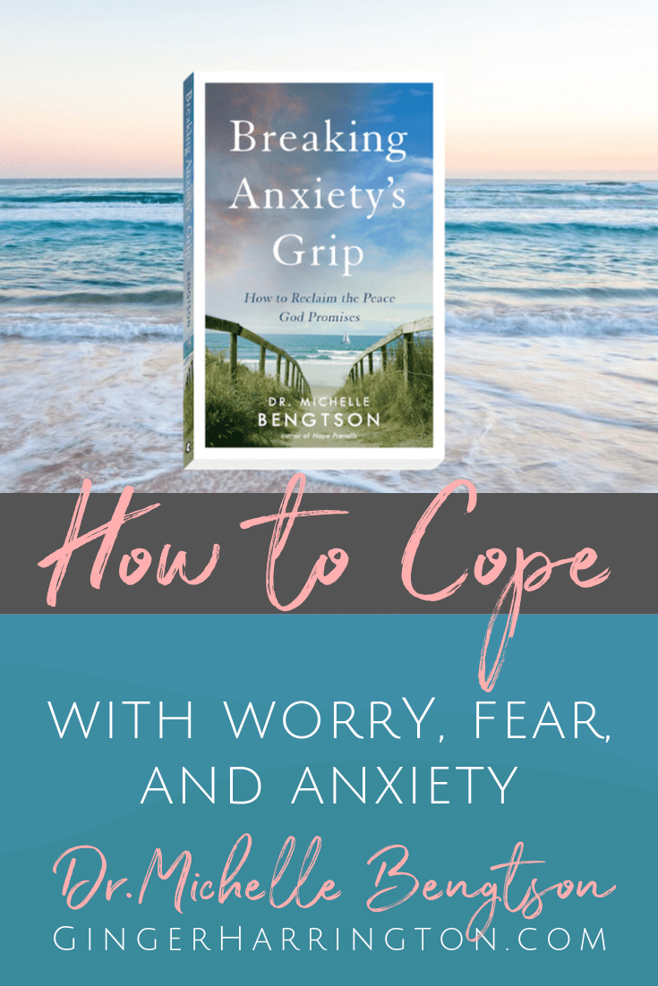 How to Cope With Worry, Fear, and Anxiety | Ginger Harrington
