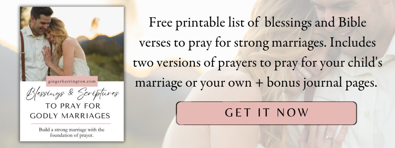 20 Powerful Blessings and Scriptures to Pray for Godly Marriages