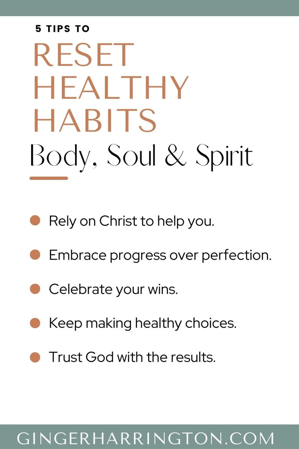 5 Tips to Reset Healthy Habits for Spirit, Soul & Body | Ginger Harrington